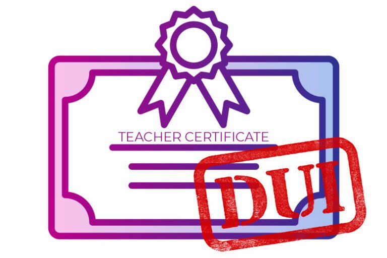 Effects of DUI on Teaching Certificate - Simko Law Group
